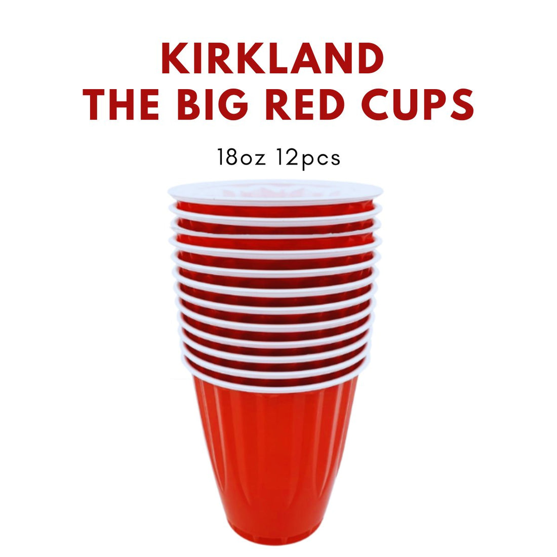 Kirkland The Big Red Cup 18oz 12s| Happyhour.ph| Classic Party Cups for ...